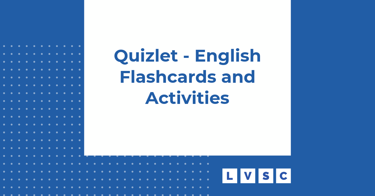 Quizlet - English Flashcards and Activities - Literacy Volunteers of ...